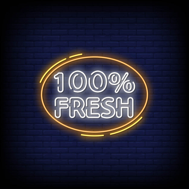 100% Fresh Neon Sign | Wall Art — make neon sign
