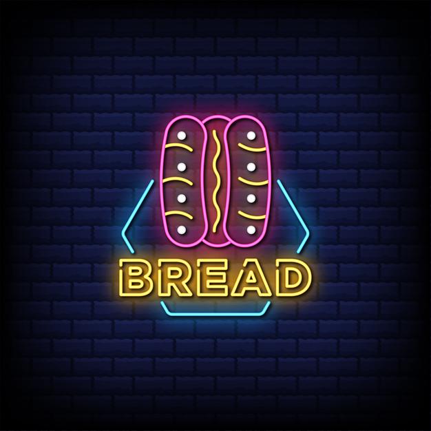 Bread Neon Sign — make neon sign