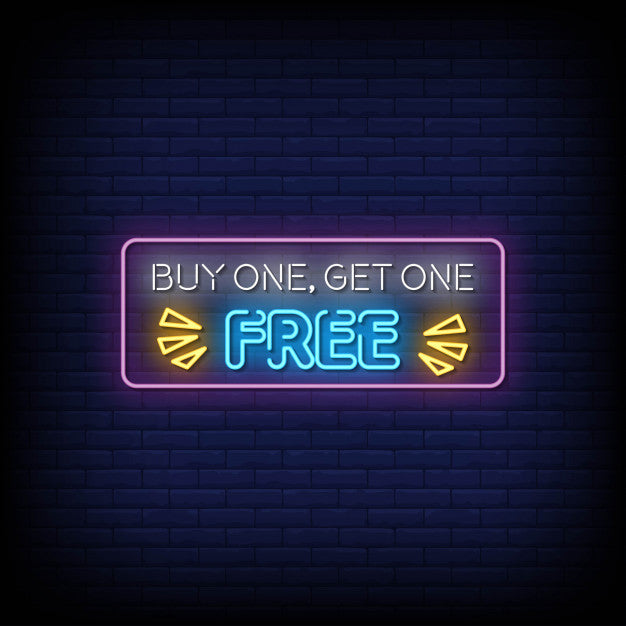 Buy One Get One Free Neon Sign — make neon sign
