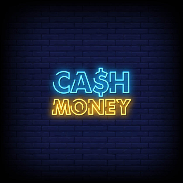 Cash Money Neon Sign — make neon sign