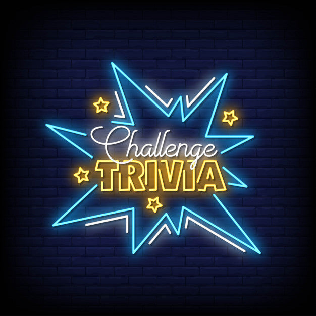 Challenge Trivia Neon Sign — make neon sign