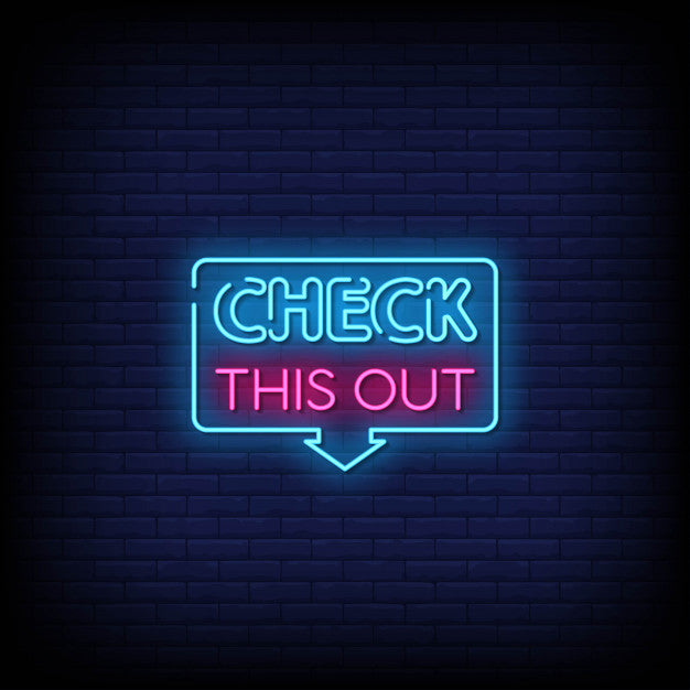 Check This Out Neon Sign — make neon sign
