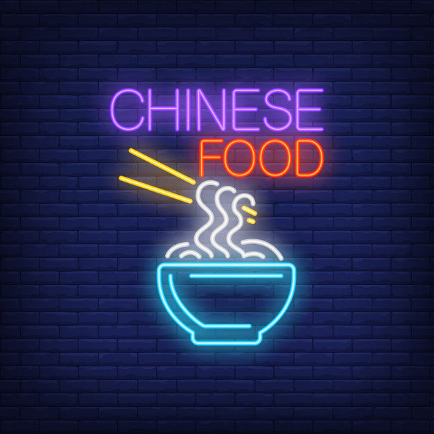 Chinese Food Neon Sign — make neon sign