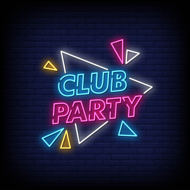 Club Party Neon Sign — make neon sign