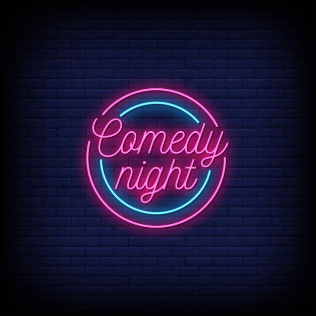 Comedy Night Neon Sign Perfect for Clubs & Events — make neon sign