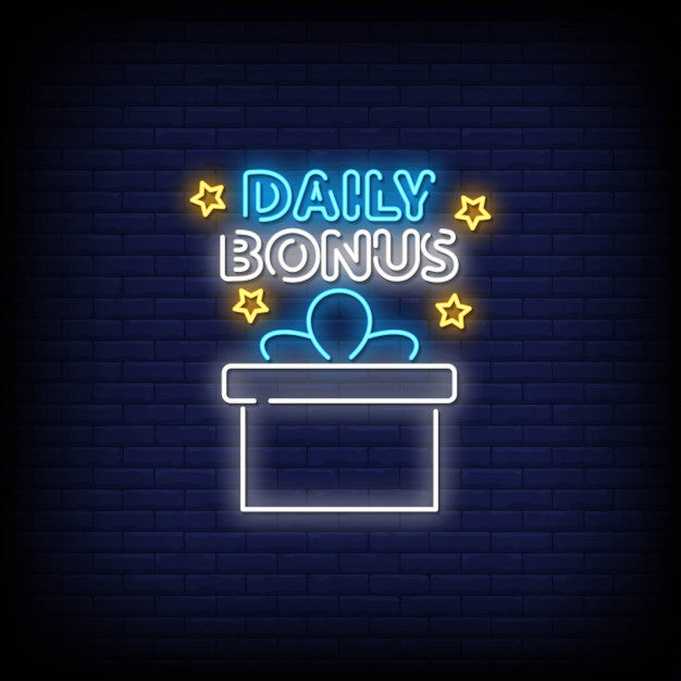 Daily Bonus Neon Sign — make neon sign