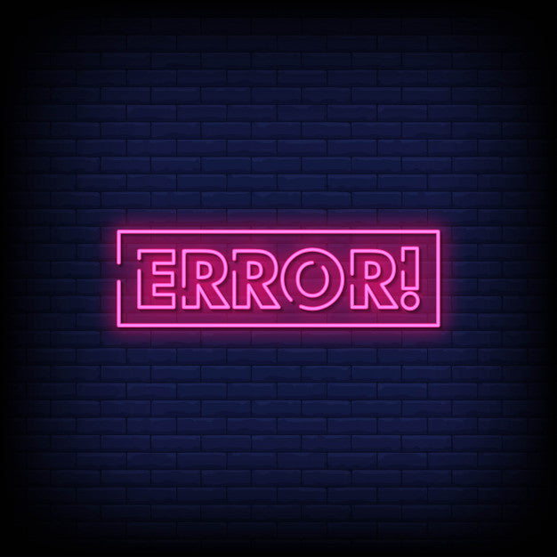 Error Neon Sign - Neon Pink Aesthetic — make neon sign