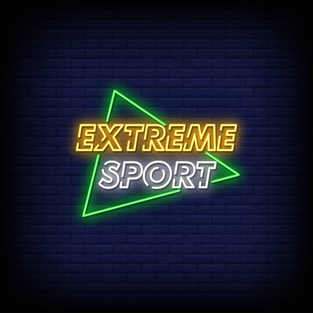 Extreme Sport Neon Sign — make neon sign