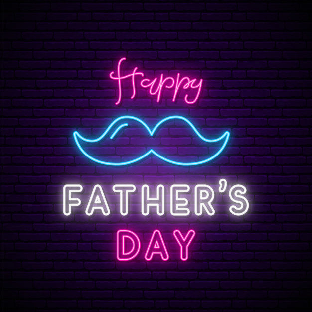 Father's Day Neon Sign — make neon sign