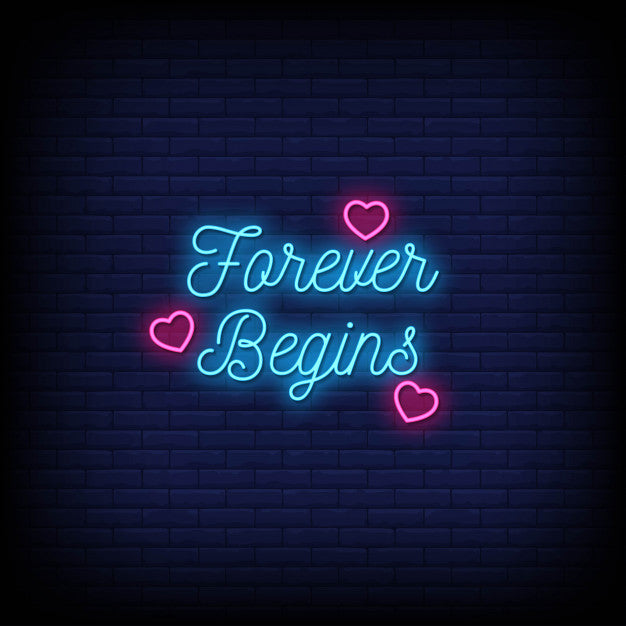 Forever Begins Neon Sign — make neon sign