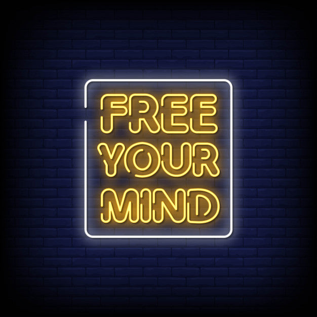 Free Your Mind Neon Sign — make neon sign