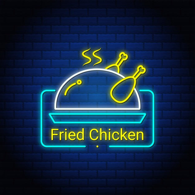 Fried Chicken Neon Sign — make neon sign