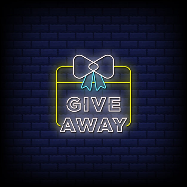 Give Away Neon Sign — make neon sign