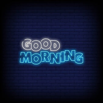 Good Morning In Neon Sign — make neon sign
