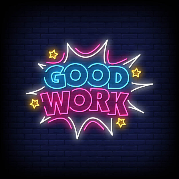 Good Work Neon Sign - Neon Pink Aesthetic — make neon sign