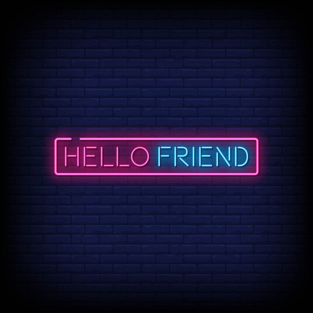 Hello Friend Neon Sign - Neon Pink Aesthetic — make neon sign