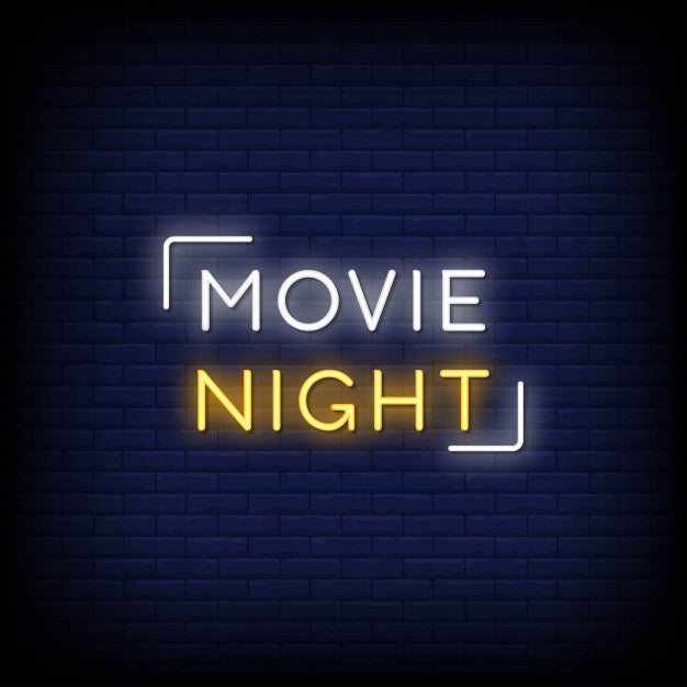 Movie Night Neon Sign — make neon sign