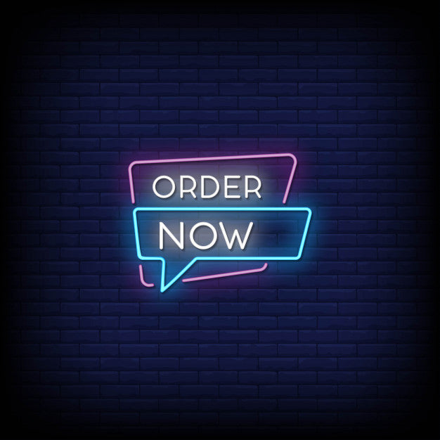 Order Now Neon Sign — make neon sign
