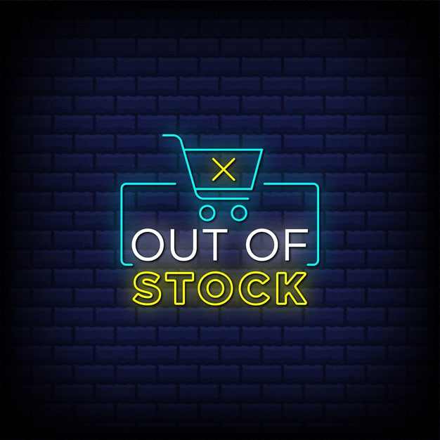 Out Of Stock Neon Sign — make neon sign