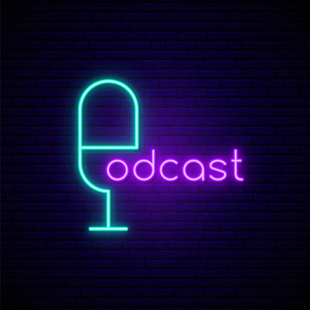 Podcast Neon Sign — make neon sign