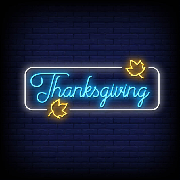Thanksgiving, Neon Sign — make neon sign