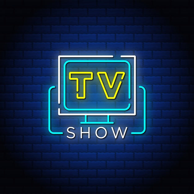 Tv Show Neon Sign — make neon sign