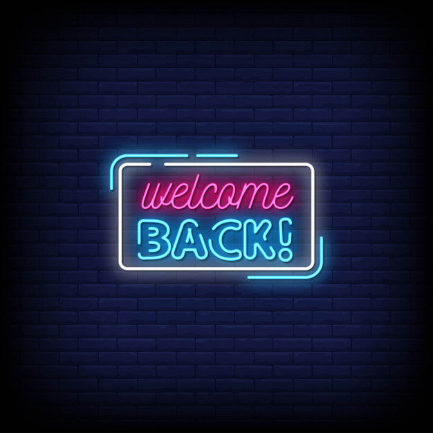 Welcome Back Neon Sign — make neon sign