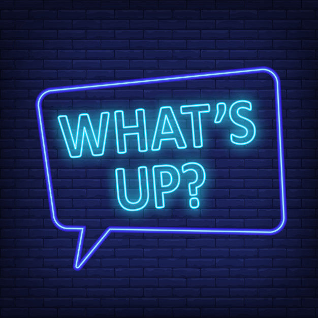 Whats Up Neon Sign — make neon sign