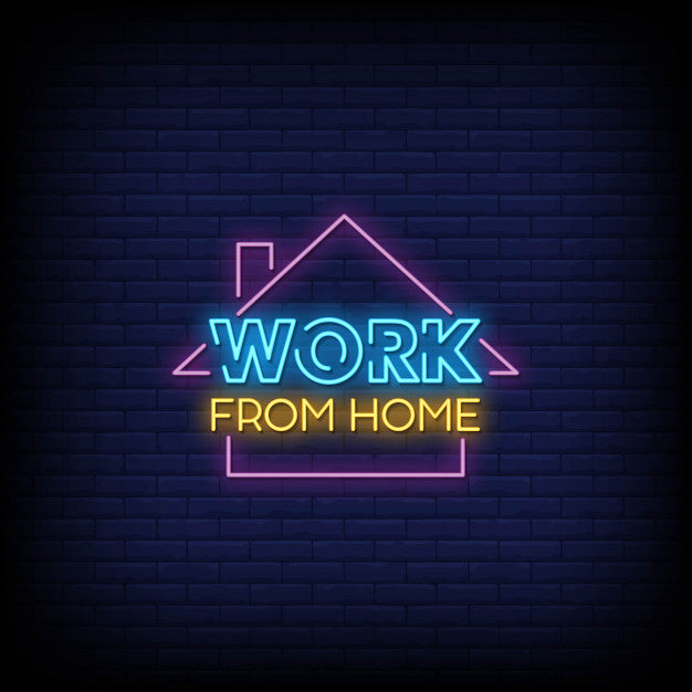 Work From Home Neon Sign — make neon sign