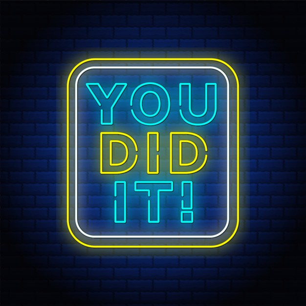 You Did It Neon Text Sign — make neon sign