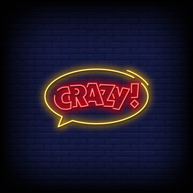 Crazy Neon Sign — make neon sign
