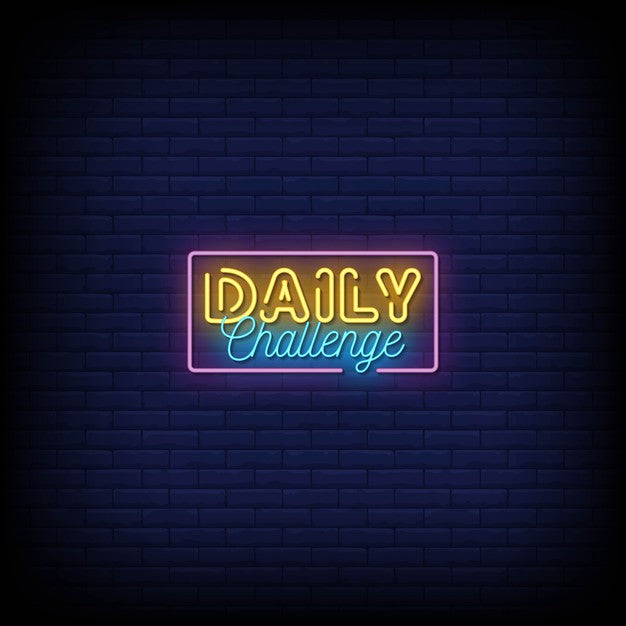 Daily Challenge Neon Sign — make neon sign