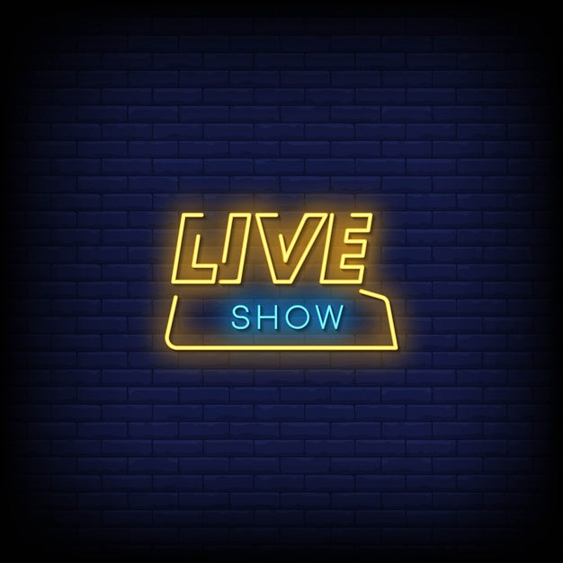 Live Show Neon Sign — make neon sign