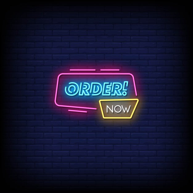 Order Now Neon Sign — make neon sign