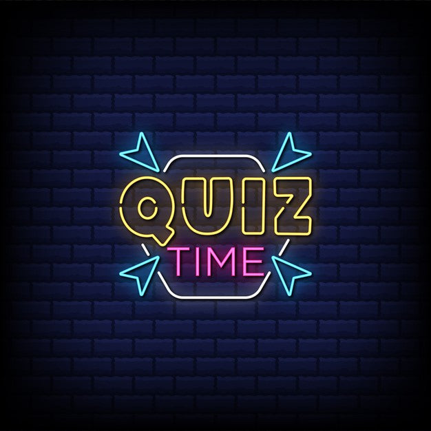 Quiz Time Neon Sign — make neon sign