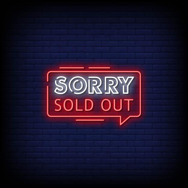 Sorry Sold Out Neon Sign Perfect For Shop & Store — make neon sign