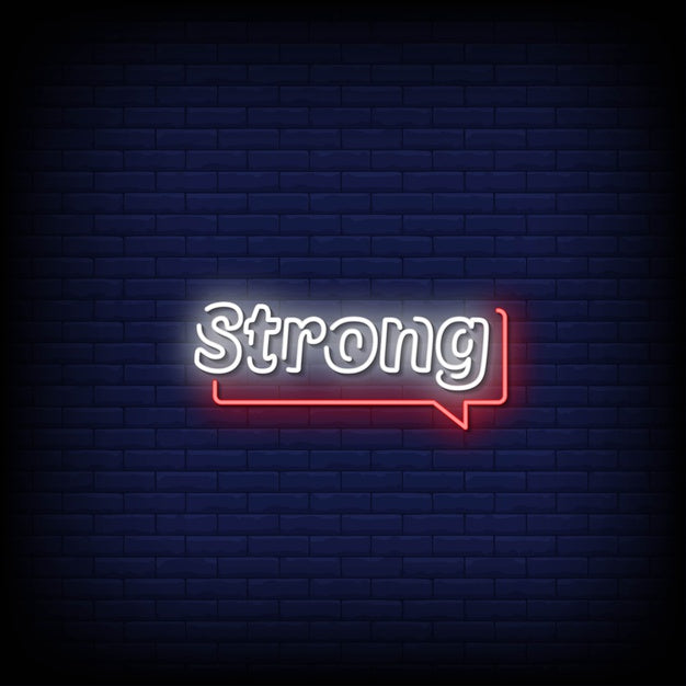 Strong Neon Sign — make neon sign