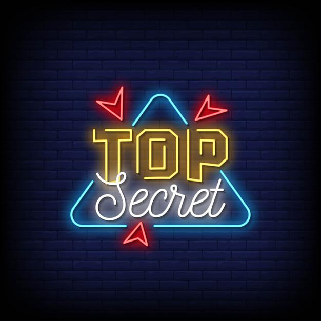 Top Secret Neon Sign — make neon sign